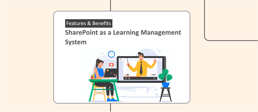 SharePoint as a Learning Management System: Features and Benefits ...